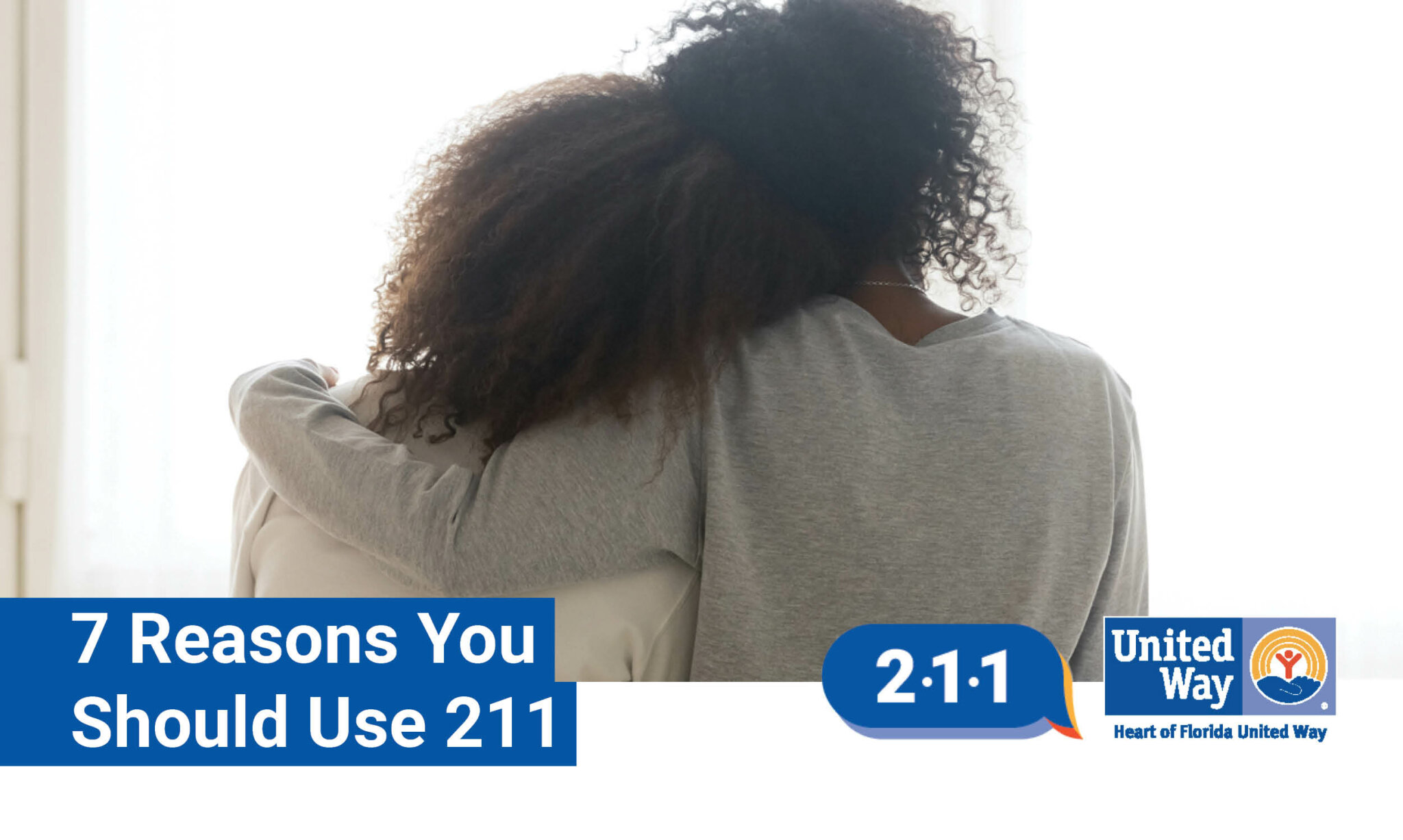 7 Reasons You Should Use 211 - Heart of Florida United Way